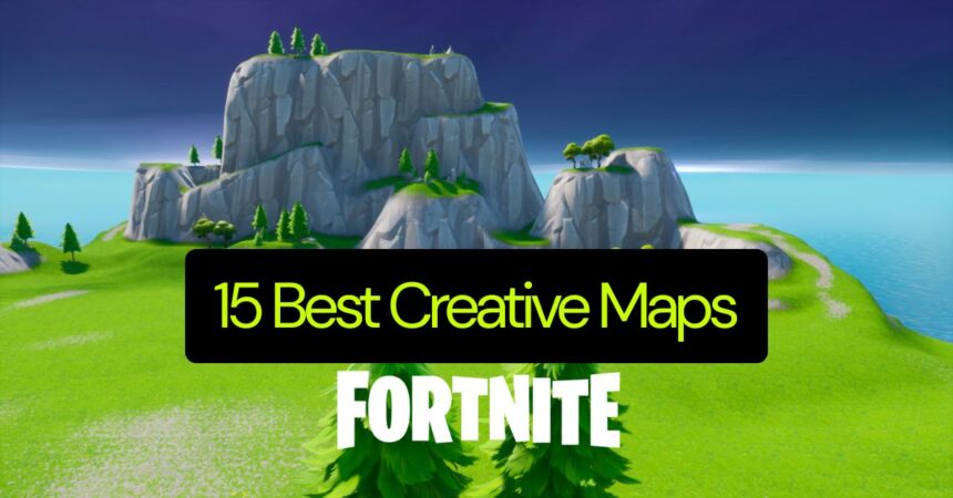 15 Best Fortnite Creative Maps to Play Right Now - Tech Nerdiness